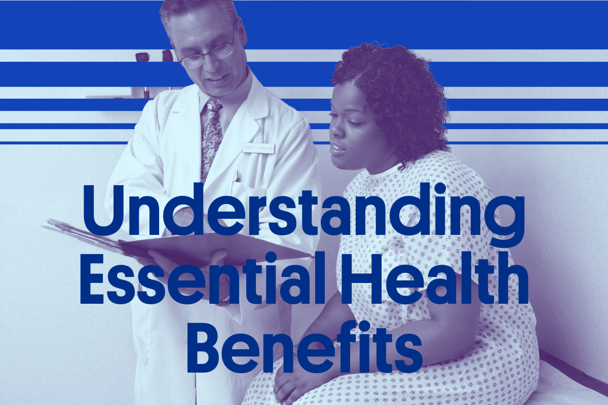 Understanding Essential Health Benefits | A4TE